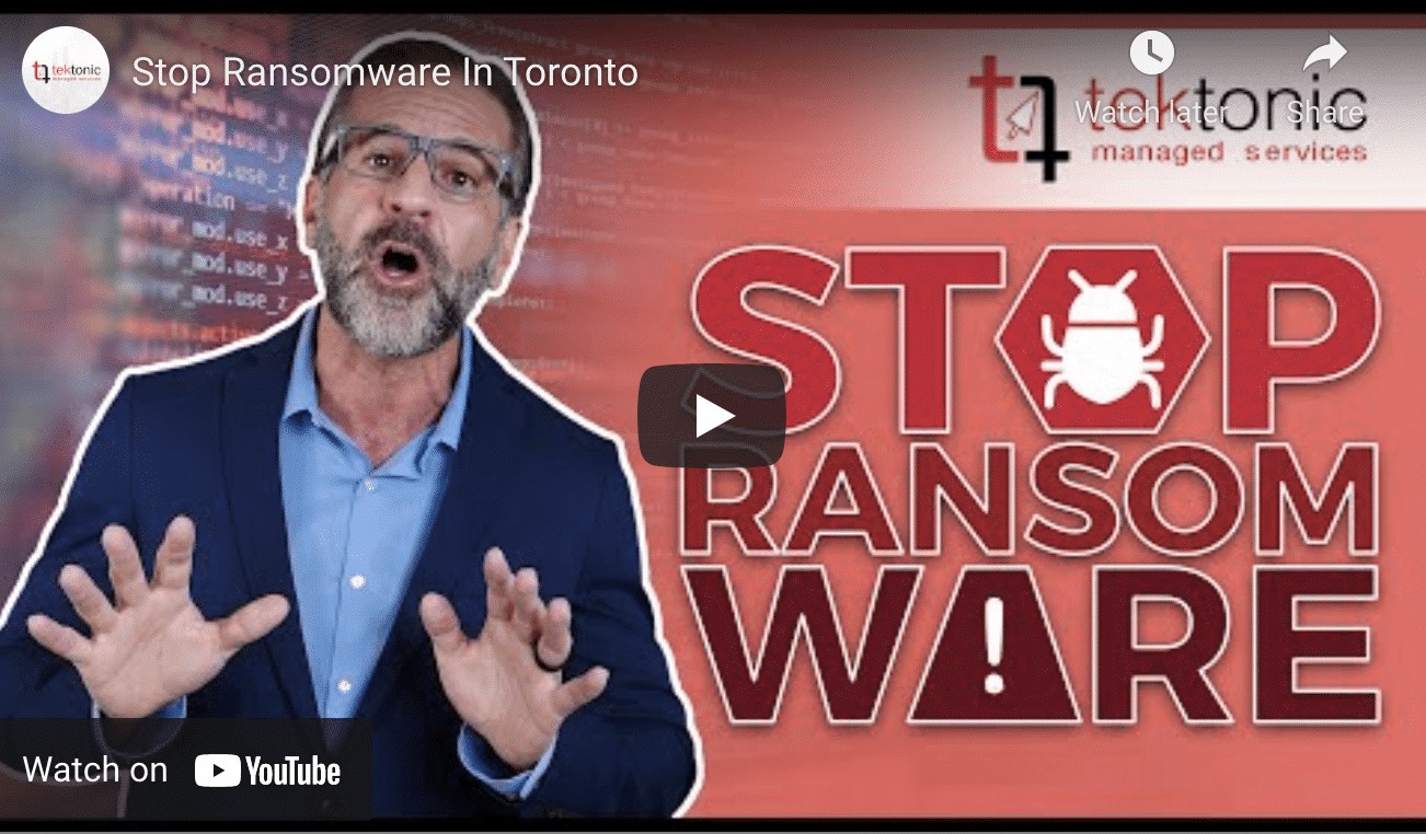 Stop Ransomware In Toronto | Tektonic Is Here To Help