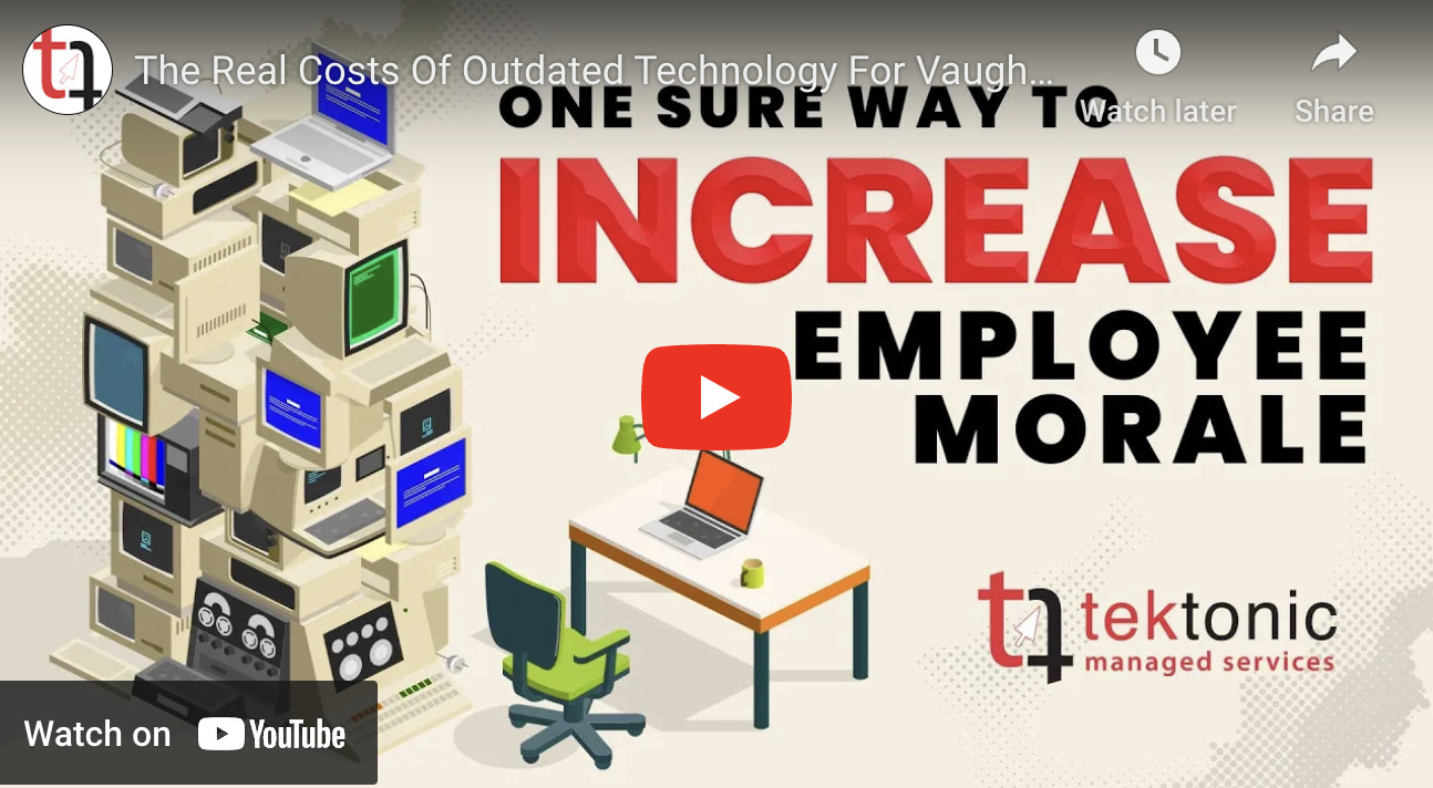 True Costs of Outdated Technology On Vaughan Businesses