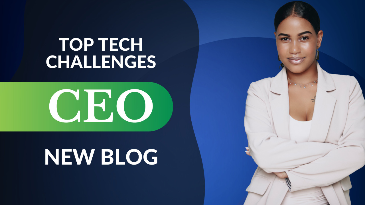 Top Tech Challenges for CEOs in 2024 – Tektonic