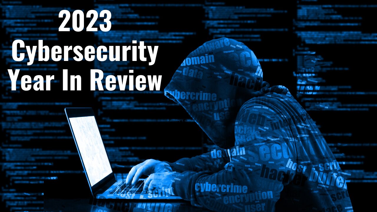 2023 Cybersecurity Year In Review – Tektonic