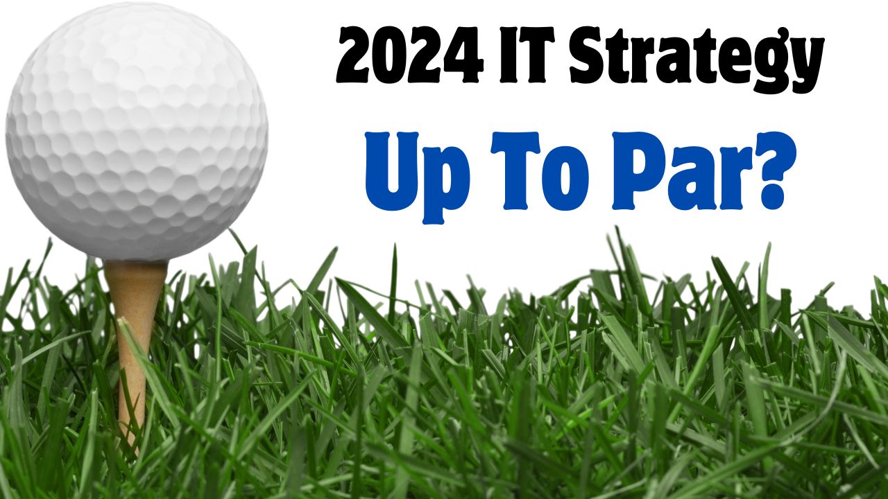 Is Your 2024 IT Strategy Up to Date? – Tektonic
